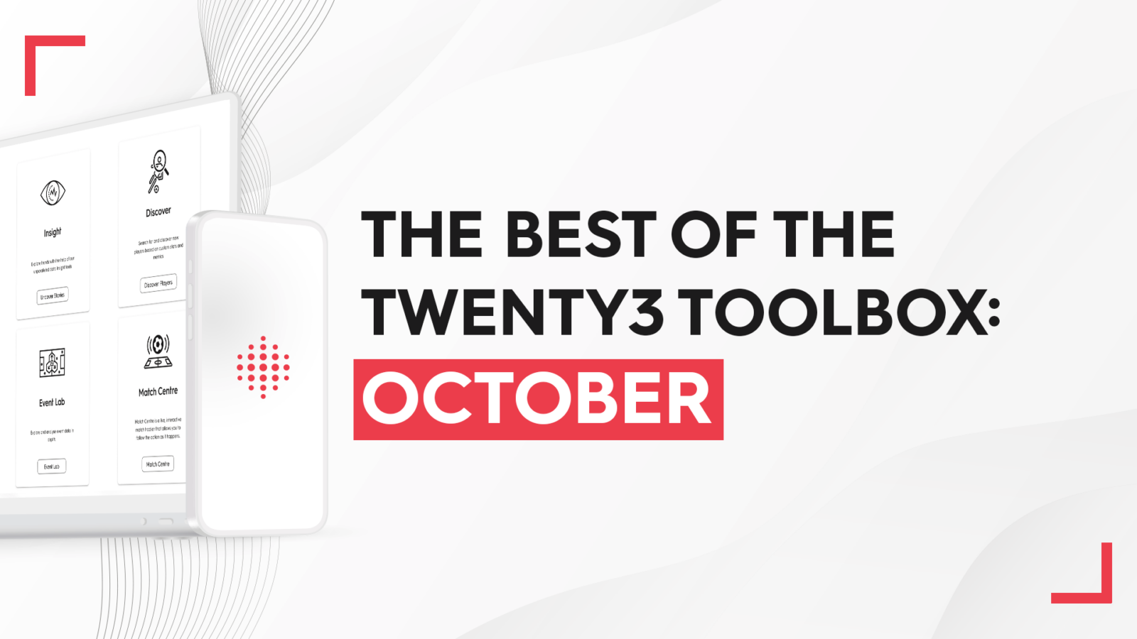 The Best of the Twenty3 Toolbox: October - Twenty3