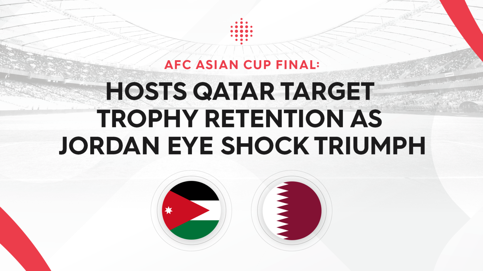 Asian Cup final: Qatar target trophy retention as Jordan eye shock triumph